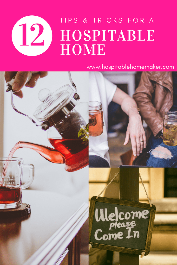 Hospitable Home - 12 Tips and Tricks from Hospitable Homemaker