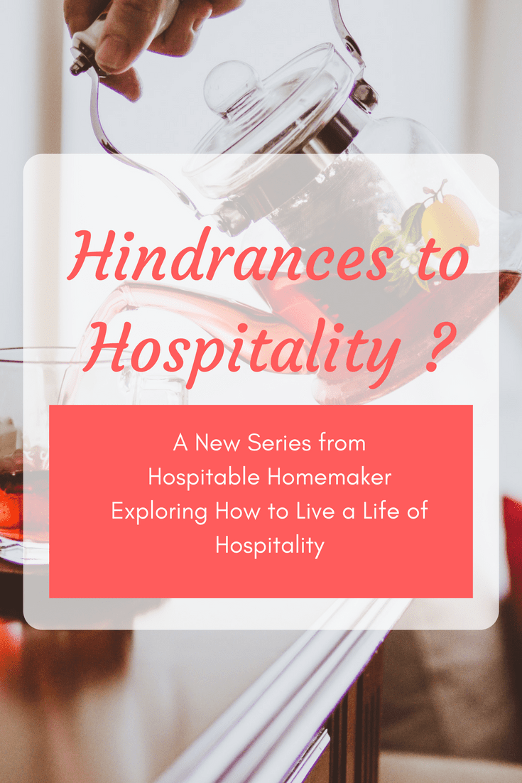 Hindrances to Hospitality in the Life of Christ: Series Part 3