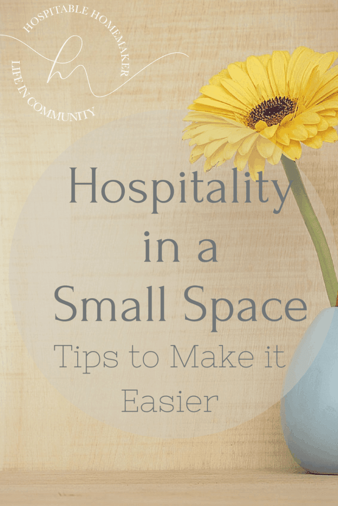 Small House? No Problem! - How to Practice Hospitality in a Small Space