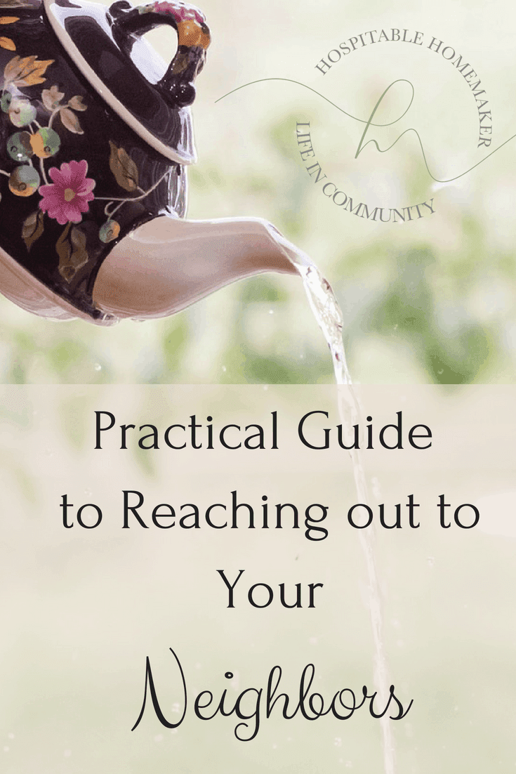Beginner's Guide to Reaching Our to Your Neighbors ~ Hospitable Homemaker
