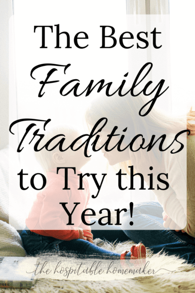 The Best Family Rhythms to Start this Year - Hospitable Homemaker
