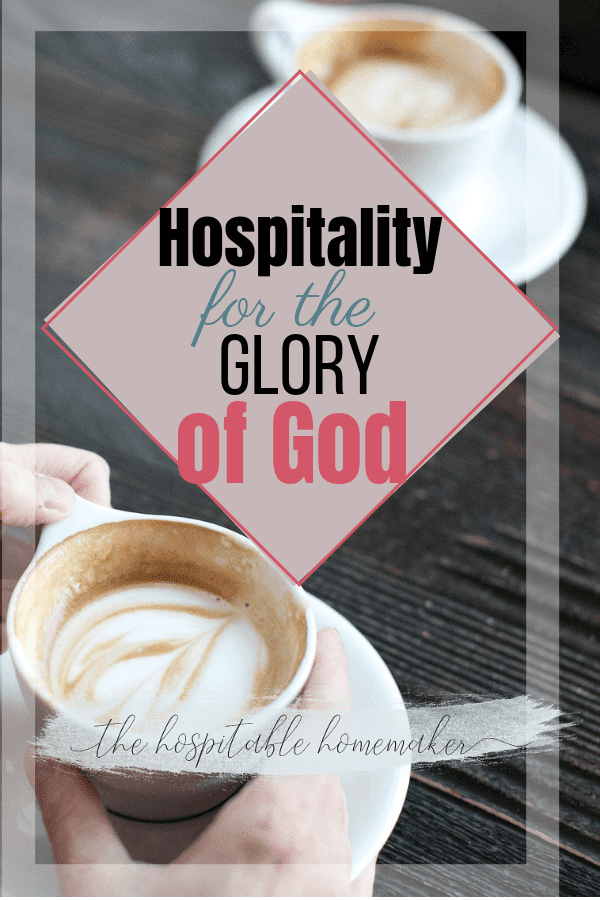 Christian Hospitality for the Glory of God Today and In History