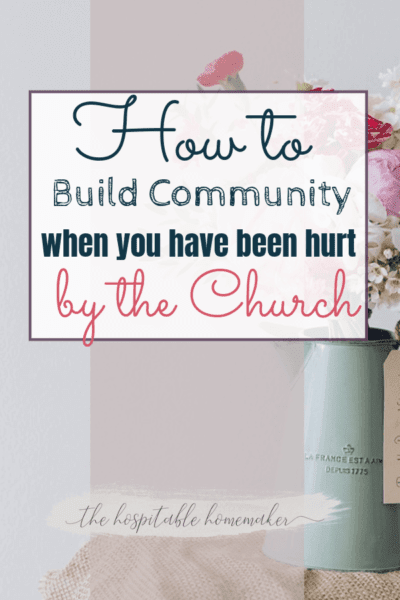 How to Overcome Church Hurt and Build Community